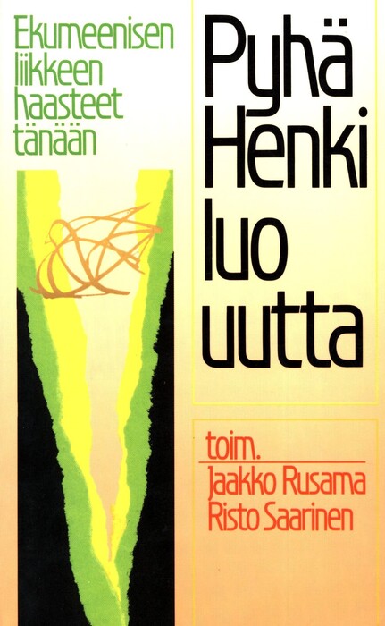 Jaakko Rusama & Risto Saarinen (toim.) : Pyhä Henki luo uutta